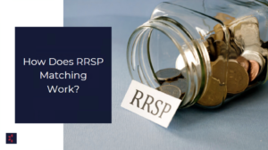 How Does RRSP Matching Work? - Bloom Investment Counsel, Inc.