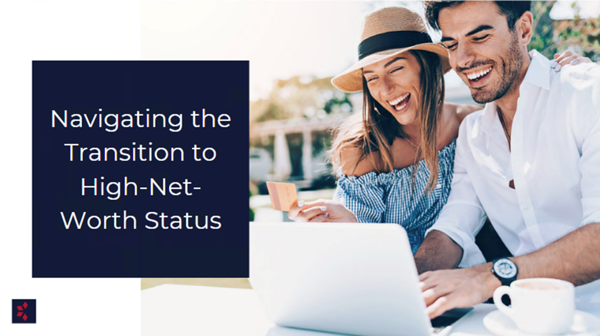 Navigating the Transition to High-Net-Worth Status - Bloom Investment ...