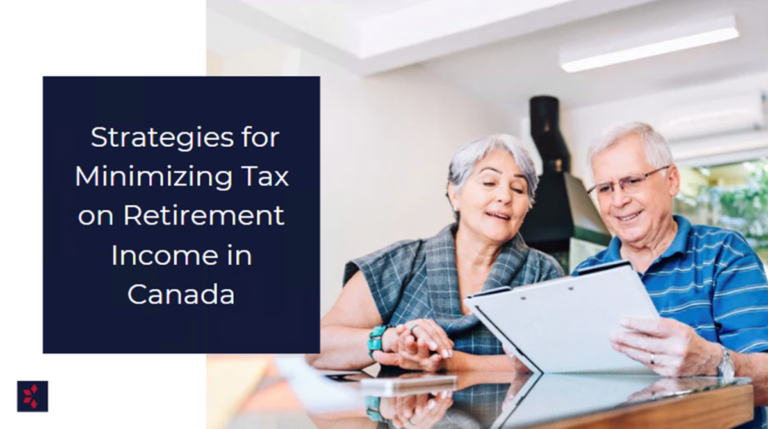 Strategies for Minimizing Tax on Retirement Income in Canada - Bloom ...